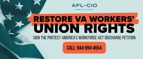 Action Alert: Call to Restore Veterans Affairs Workers’ Union Rights ...